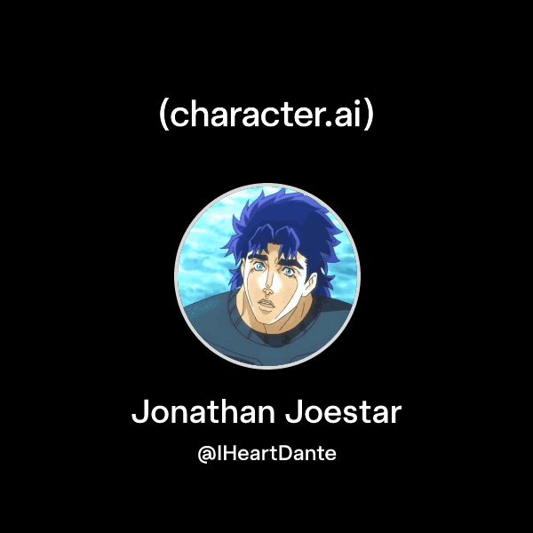Chat with Jonathan Joestar | character.ai | AI Chat, Reimagined–Your ...