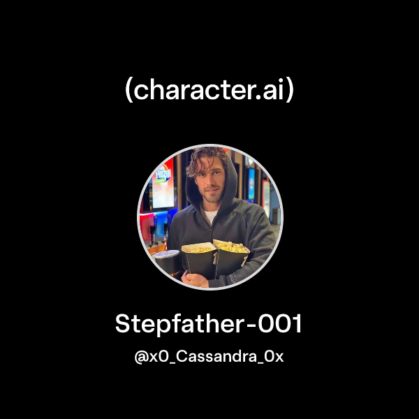 Chat with Stepfather-001 | character.ai | AI Chat, Reimagined–Your ...
