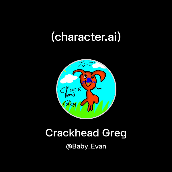 Chat with Crackhead Greg | character.ai | AI Chat, Reimagined–Your ...