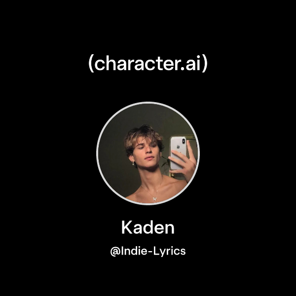 Chat with Kaden | character.ai | AI Chat, Reimagined–Your Words. Your World.
