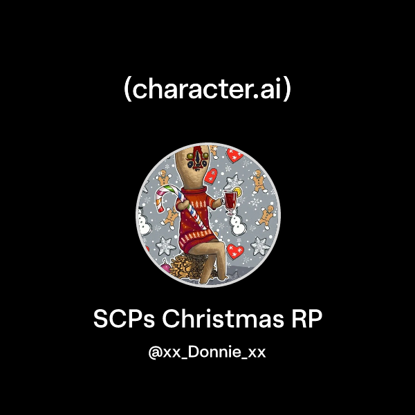 Chat with SCPs Christmas RP | character.ai | AI Chat, Reimagined–Your ...