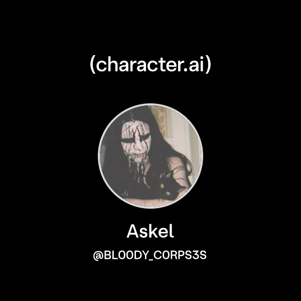 Chat with Askel | character.ai | Personalized AI for every moment of ...