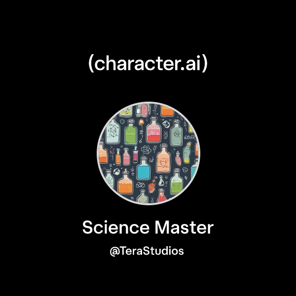 Chat with Science Master | character.ai | Personalized AI for every ...