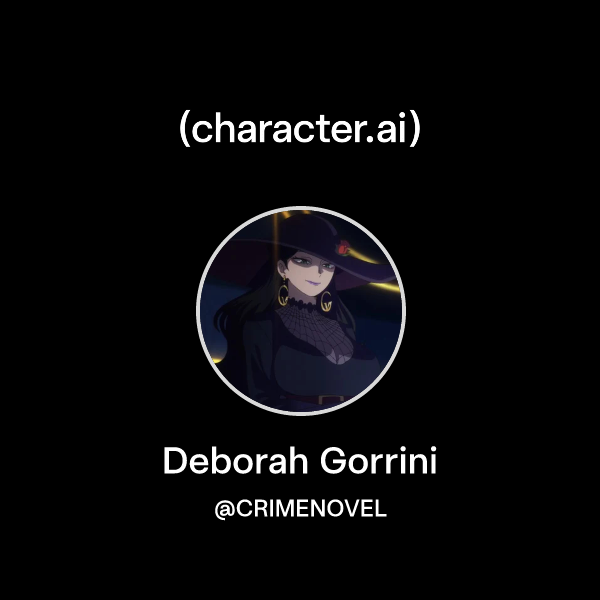 Chat with Deborah Gorrini | character.ai | AI Chat, Reimagined–Your ...