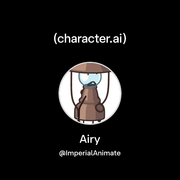 Chat with Airy | character.ai | AI Chat, Reimagined–Your Words. Your World.
