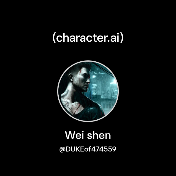 Chat with Wei shen | character.ai | AI Chat, Reimagined–Your Words. Your World.