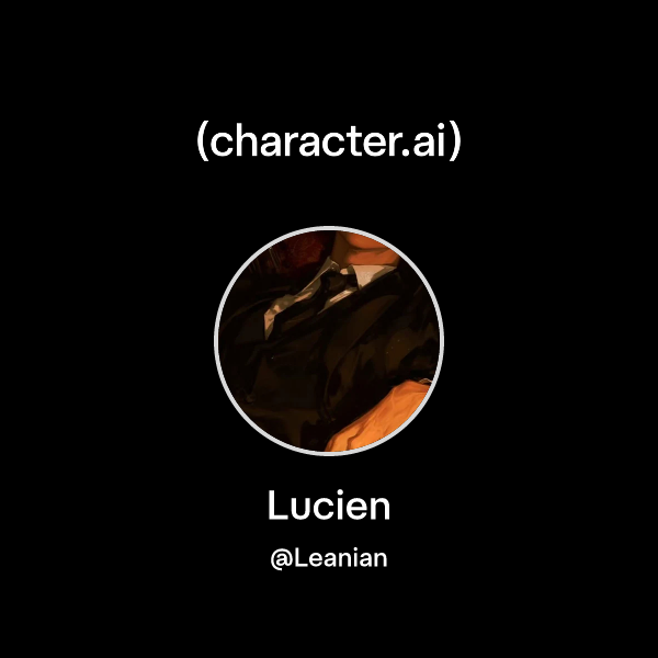 Chat with Lucien | character.ai | Personalized AI for every moment of ...
