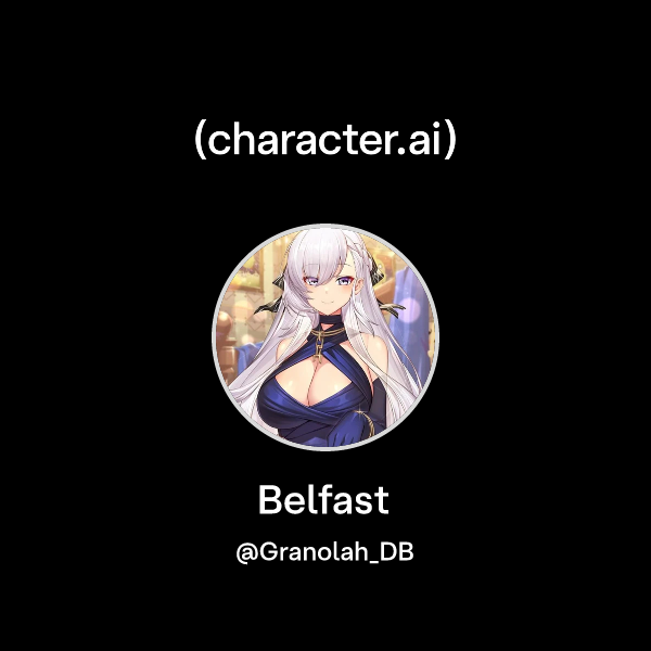 Chat with Belfast | character.ai | Personalized AI for every moment of ...