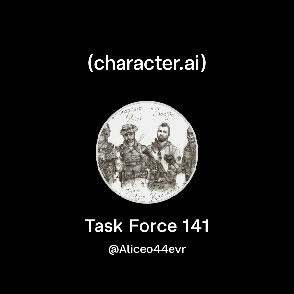 Chat with Task Force 141 | character.ai | AI Chat, Reimagined–Your ...
