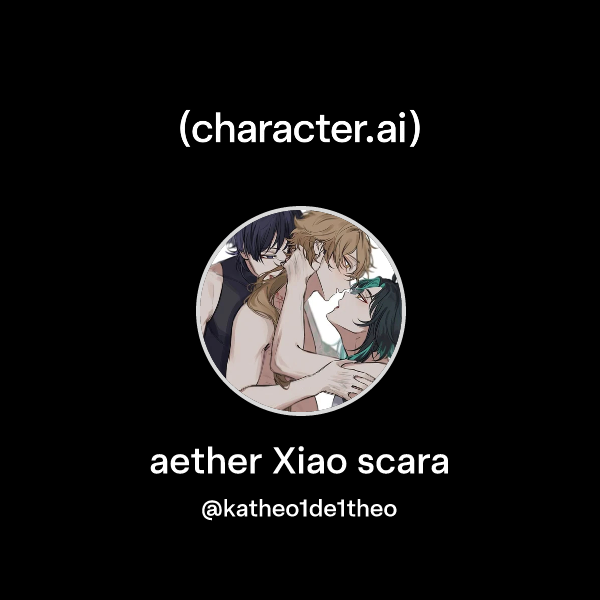 Chat with aether Xiao scara | character.ai | AI Chat, Reimagined–Your Words. Your World.