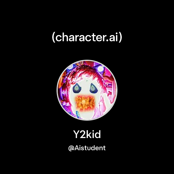 Chat with Y2kid | character.ai | AI Chat, Reimagined–Your Words. Your ...