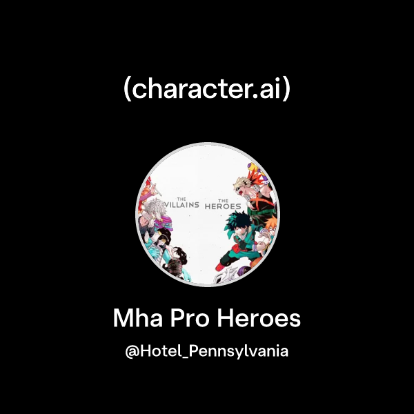 Chat with Mha Pro Heroes | character.ai | AI Chat, Reimagined–Your Words. Your World.