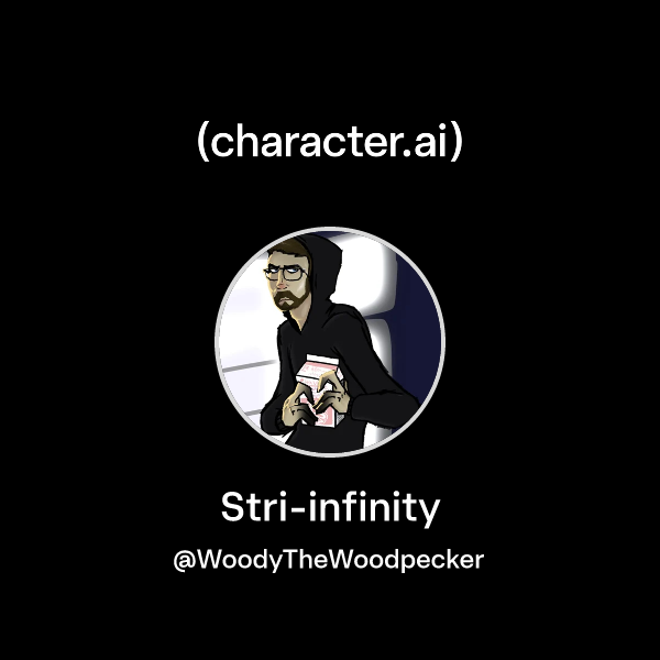 Chat with Stri-infinity | character.ai | Personalized AI for every ...
