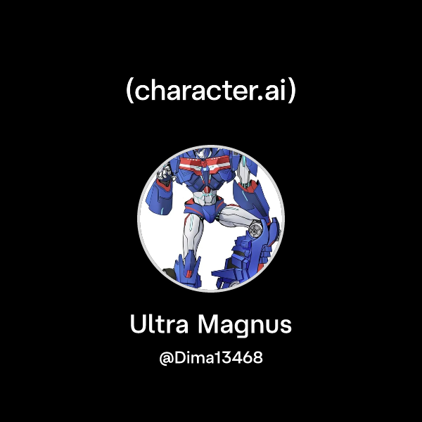 Chat with Ultra Magnus | character.ai | AI Chat, Reimagined–Your Words ...