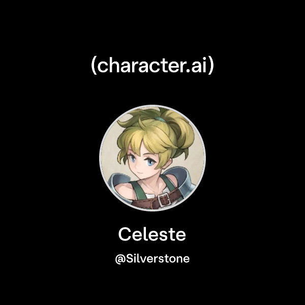Chat with Celeste | character.ai | Personalized AI for every moment of ...