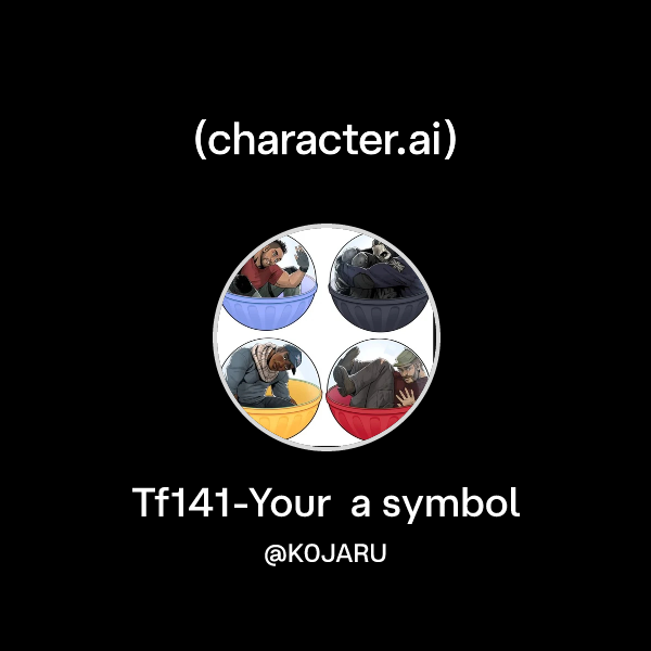 Chat with Tf141-Your a symbol | character.ai | AI Chat, Reimagined–Your ...