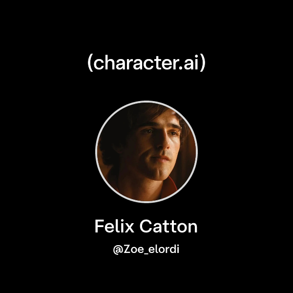 Chat with Felix Catton | character.ai | Personalized AI for every ...
