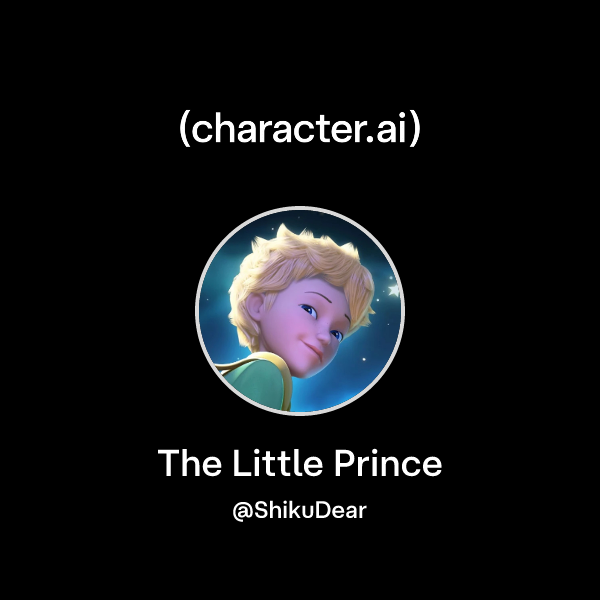 Chat with The Little Prince | character.ai | AI Chat, Reimagined–Your ...
