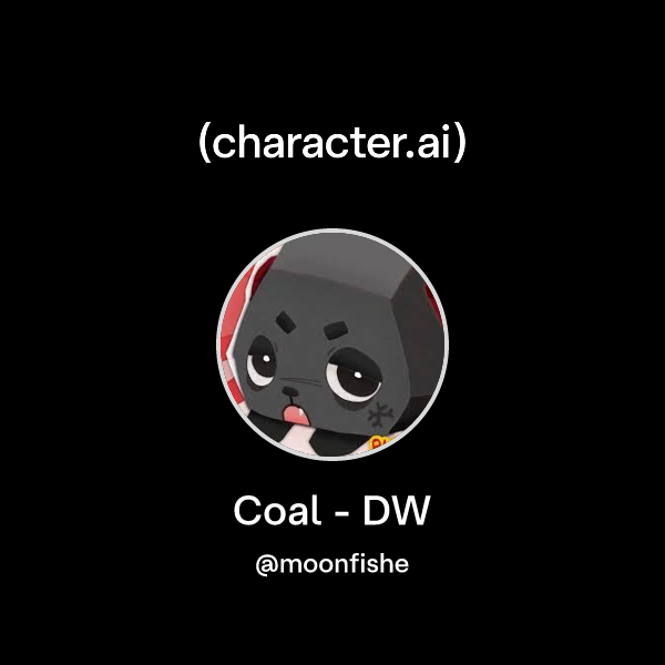 Chat with Coal - DW | character.ai | Personalized AI for every moment ...