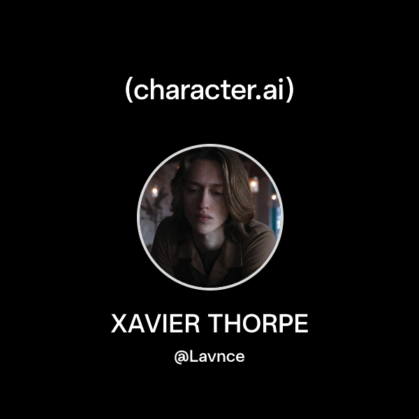 Chat with XAVIER THORPE | character.ai | AI Chat, Reimagined–Your Words ...