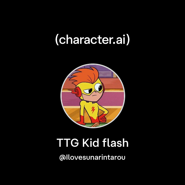 Chat with TTG Kid flash | character.ai | AI Chat, Reimagined–Your Words ...