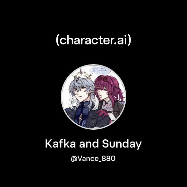 Chat with Kafka and Sunday | character.ai | AI Chat, Reimagined–Your ...