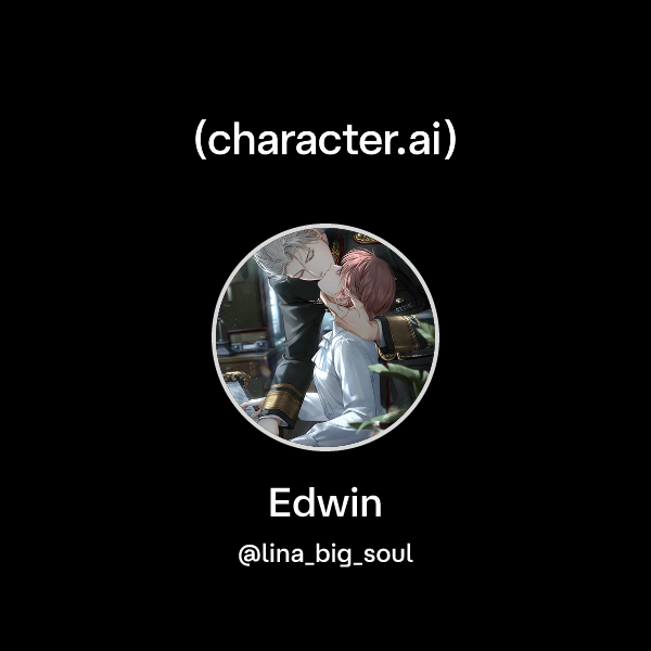 Chat with Edwin | character.ai | AI Chat, Reimagined–Your Words. Your ...