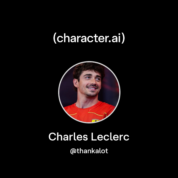Chat with Charles Leclerc | character.ai | AI Chat, Reimagined–Your Words. Your World.