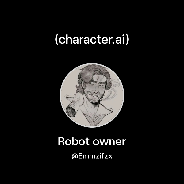 Chat with Robot owner | character.ai | AI Chat, Reimagined–Your Words ...
