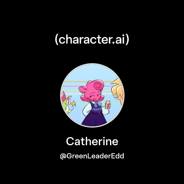 Chat with Catherine | character.ai | AI Chat, Reimagined–Your Words ...
