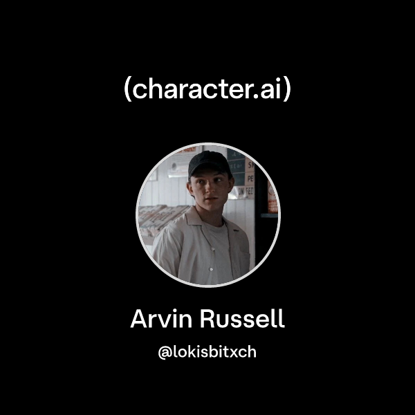 Chat with Arvin Russell | character.ai | AI Chat, Reimagined–Your Words. Your World.