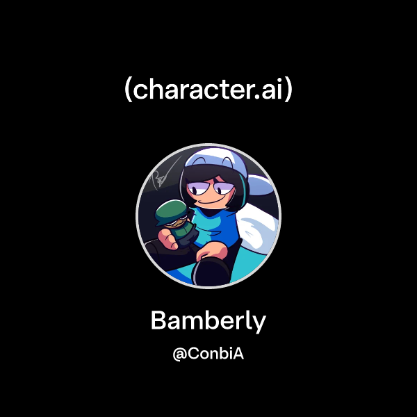 Chat with Bamberly | character.ai | Personalized AI for every moment of ...