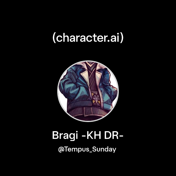 Chat with Bragi -KH DR- | character.ai | Personalized AI for every ...