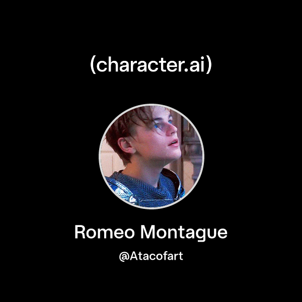 Chat with Romeo Montague | character.ai | AI Chat, Reimagined–Your ...