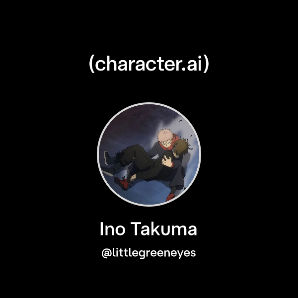 Chat with Ino Takuma | character.ai | AI Chat, Reimagined–Your Words ...