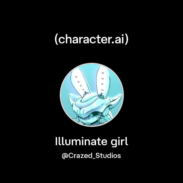 Chat with Illuminate girl | character.ai | AI Chat, Reimagined–Your ...