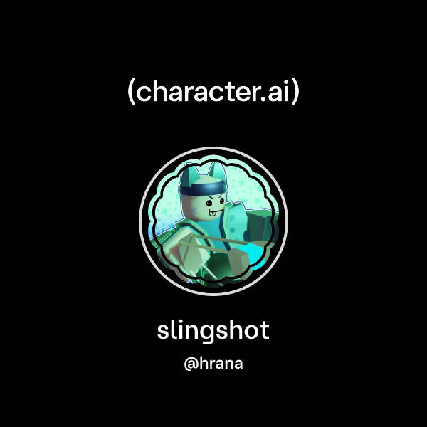 Chat with slingshot | character.ai | AI Chat, Reimagined–Your Words ...