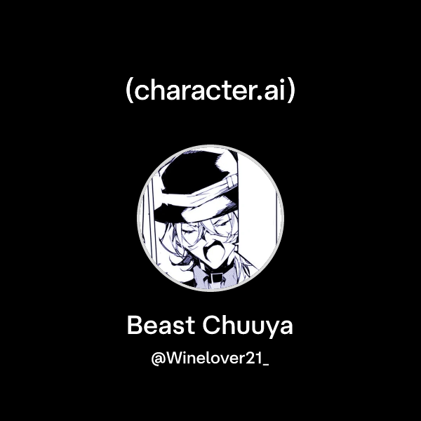 Chat with Beast Chuuya | character.ai | Personalized AI for every ...
