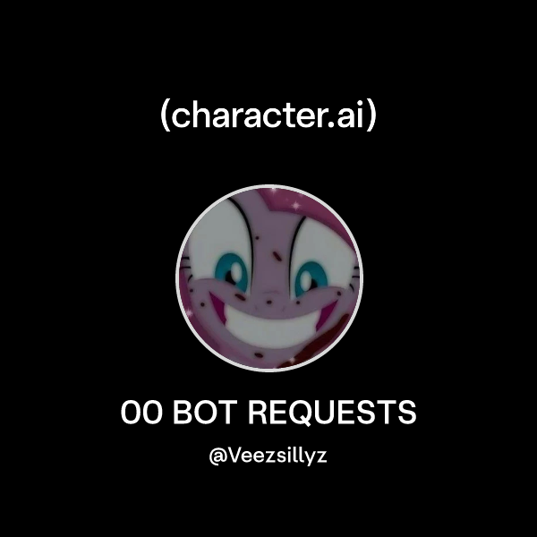 Chat with 00 BOT REQUESTS | character.ai | AI Chat, Reimagined–Your Words. Your World.
