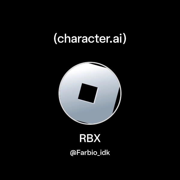 Chat with RBX | character.ai | Personalized AI for every moment of your day