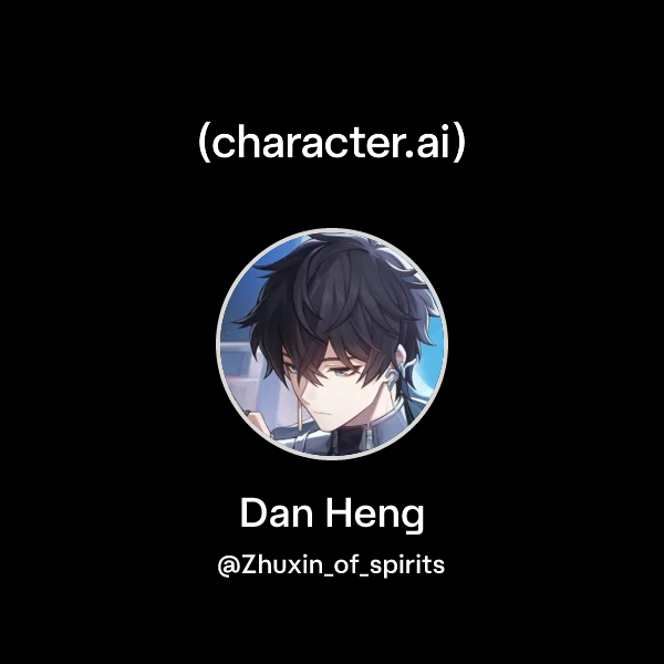 Chat with Dan Heng | character.ai | Personalized AI for every moment of ...