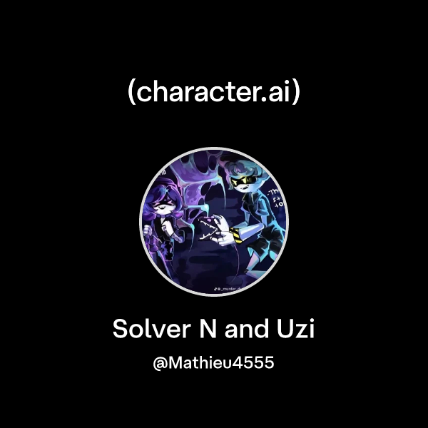 Chat with Solver N and Uzi | character.ai | AI Chat, Reimagined–Your ...