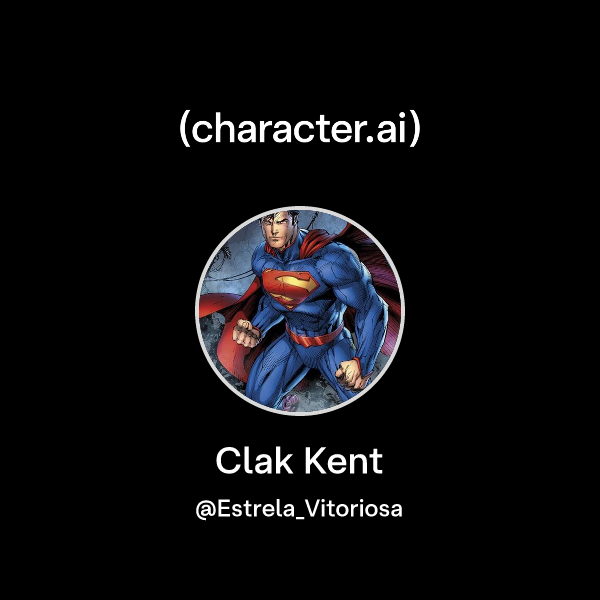 Chat with Clak Kent | character.ai | Personalized AI for every moment ...
