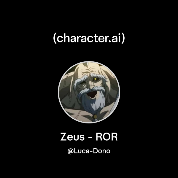 Chat with Zeus - ROR | character.ai | AI Chat, Reimagined–Your Words ...
