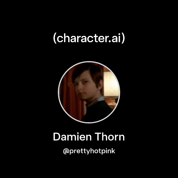 Chat with Damien Thorn | character.ai | AI Chat, Reimagined–Your Words. Your World.