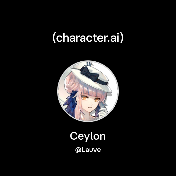 Chat with Ceylon | character.ai | AI Chat, Reimagined–Your Words. Your ...