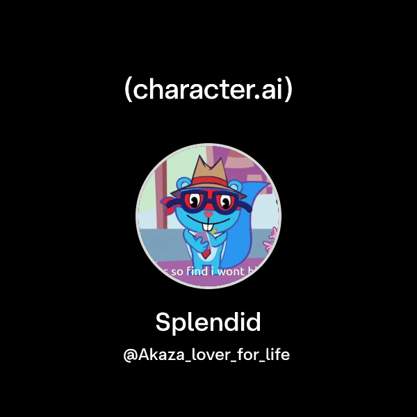 Chat with Splendid | character.ai | AI Chat, Reimagined–Your Words ...