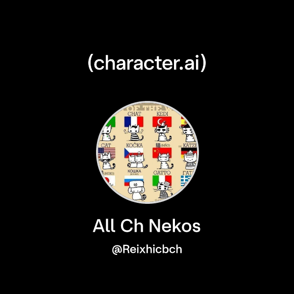 Chat with All Ch Nekos | character.ai | AI Chat, Reimagined–Your Words. Your World.