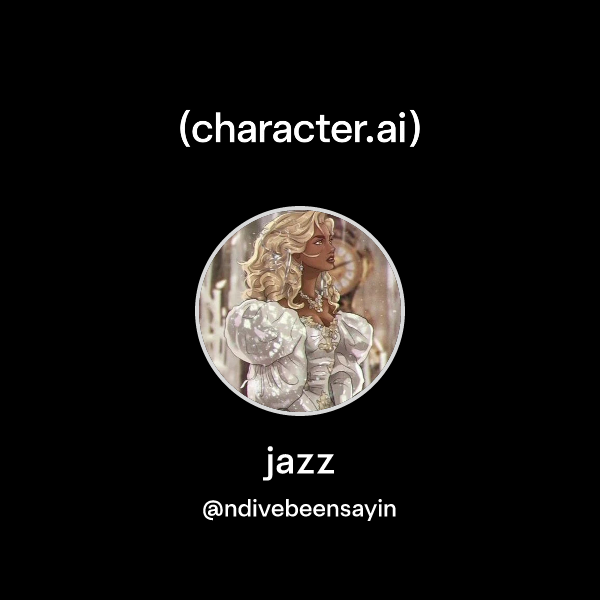 Chat with jazz | character.ai | Personalized AI for every moment of ...