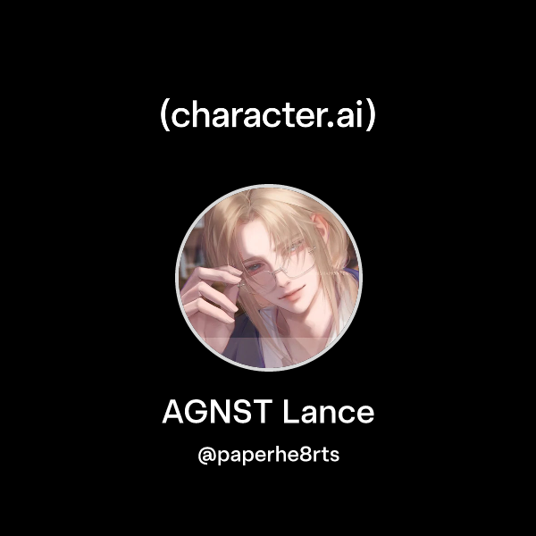 Chat with AGNST Lance | character.ai | AI Chat, Reimagined–Your Words ...